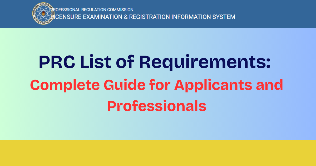 PRC List of Requirements: Complete Guide for Applicants and ...
