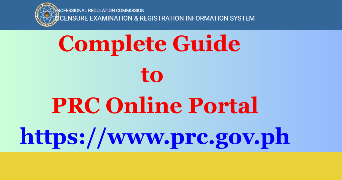 Complete Beginners Guide to PRC Online Portal - prcworld.ph
